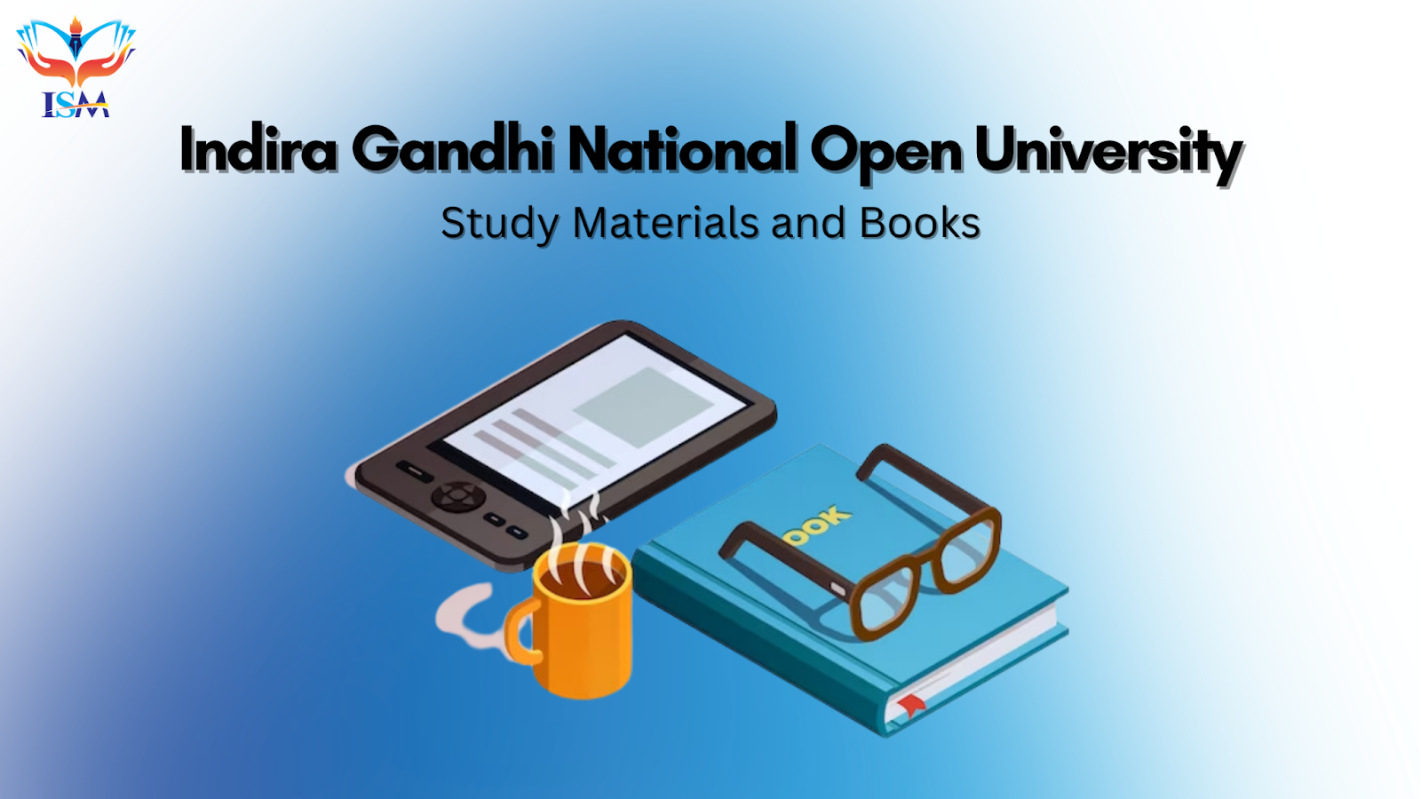 IGNOU Study Material & Books 2025 (eGyankosh) (UPDATED)