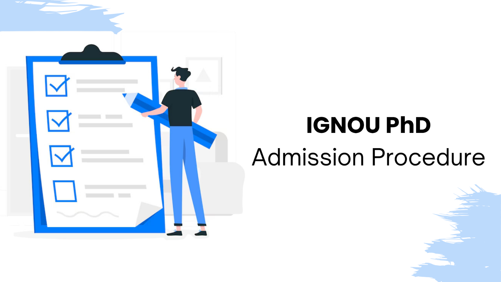 IGNOU PhD Admission 2025: Easy Guide for Eligibility, Fees, etc
